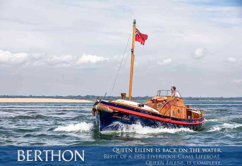 Queen Eilene is back on the water. - Berthon